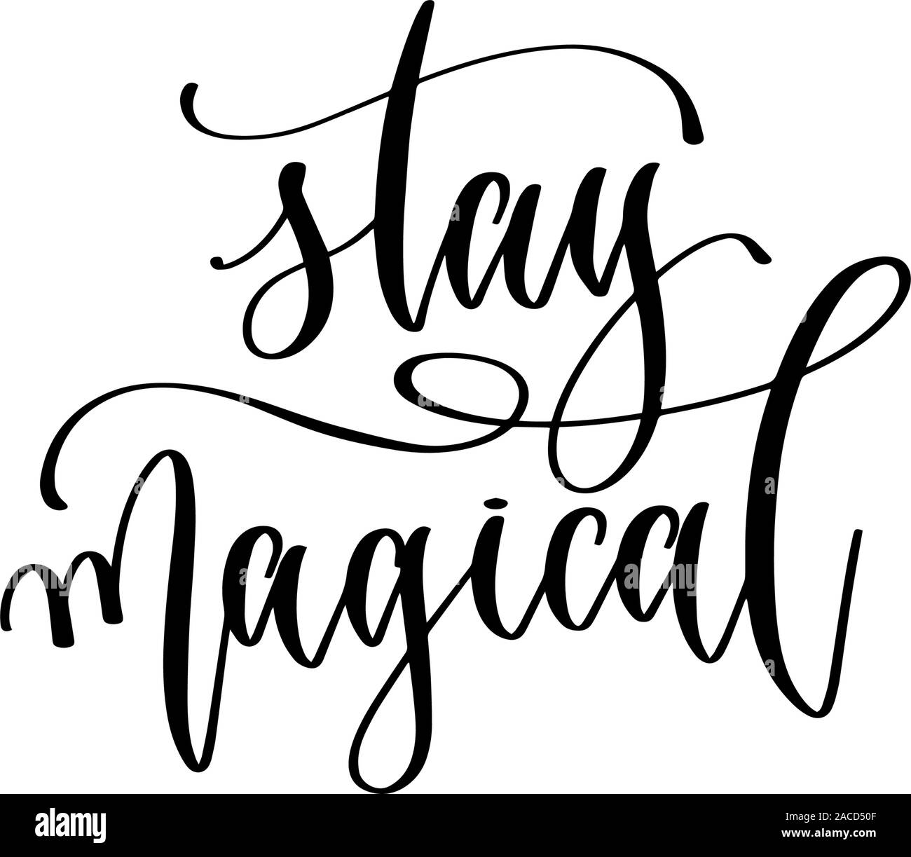 Stay magical Stock Vector Images - Alamy