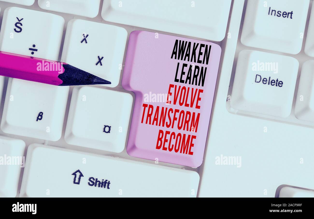 Handwriting text writing Awaken Learn Evolve Transform Become ...