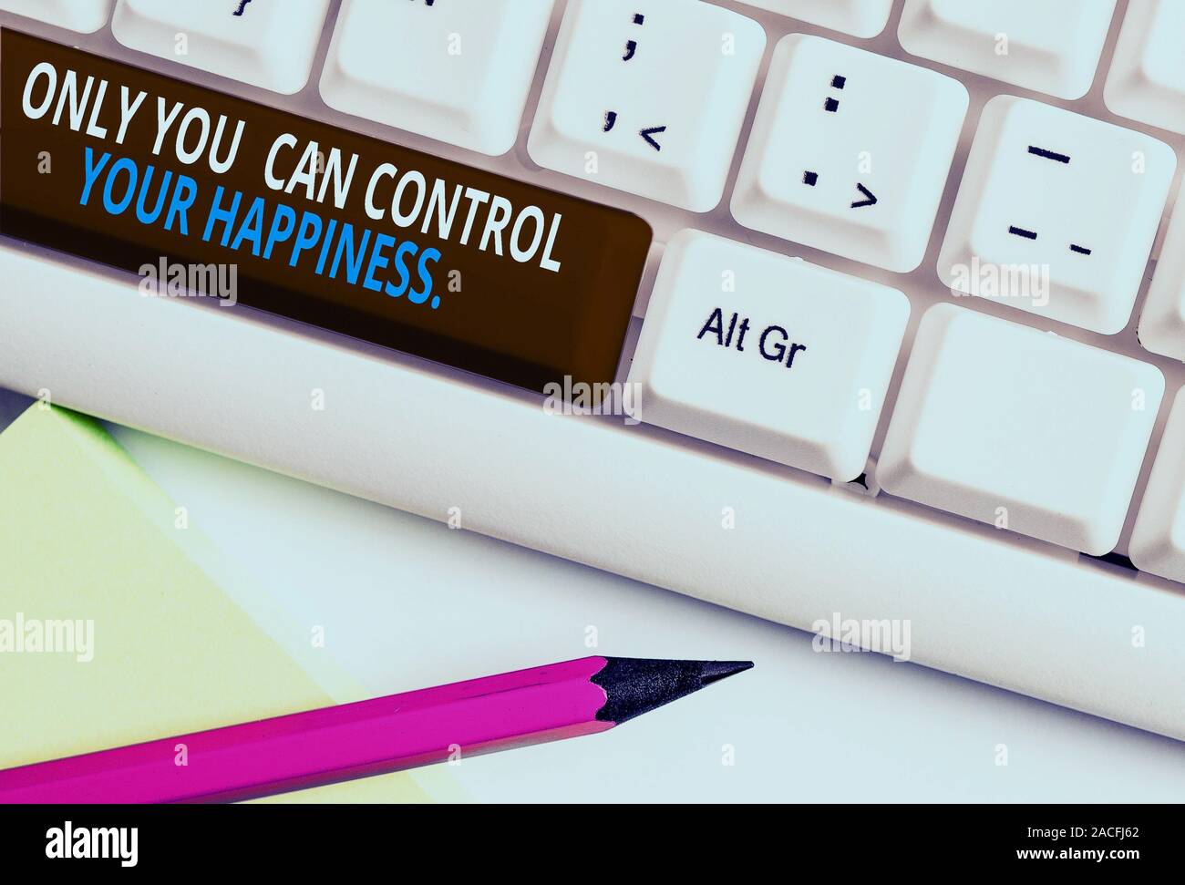 Writing note showing Only You Can Control Your Happiness. Business ...