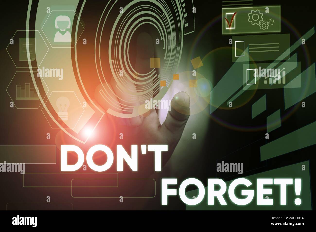 Conceptual hand writing showing Don T Forget. Concept meaning used to ...