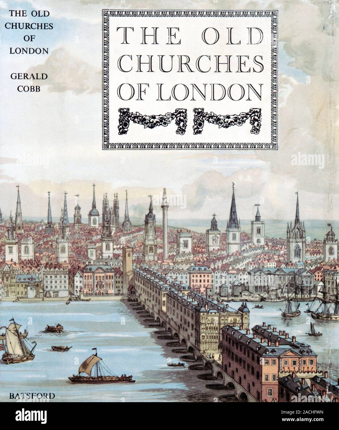 The Old Churches of London. Cover page from 'The Old Churches of London ...
