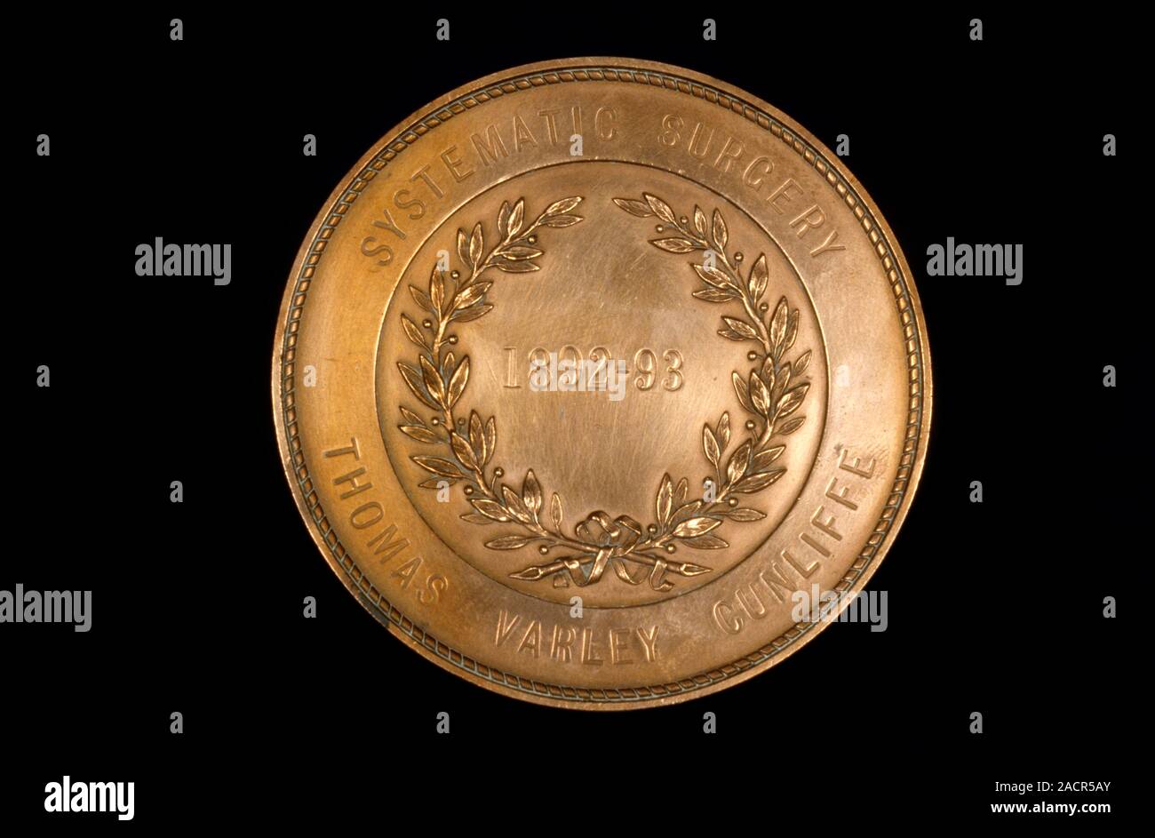 Medal awarded to Thomas Varley Cunliffe, for Systematic Surgery in 1892 ...