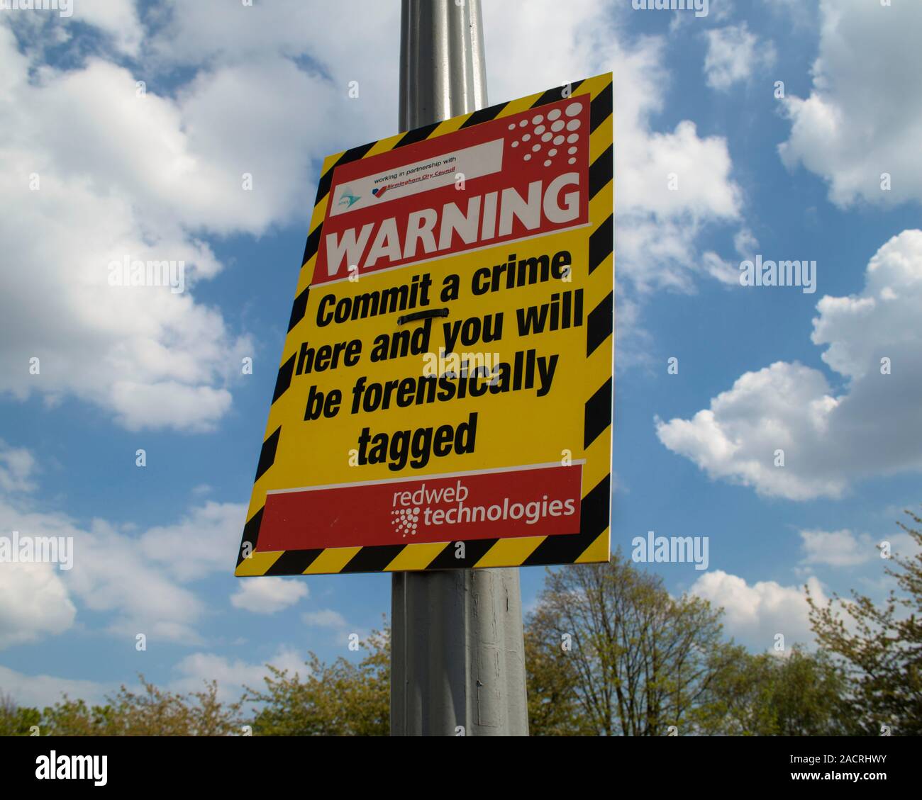 Sign warning potential criminals that they will be forensically tagged ...
