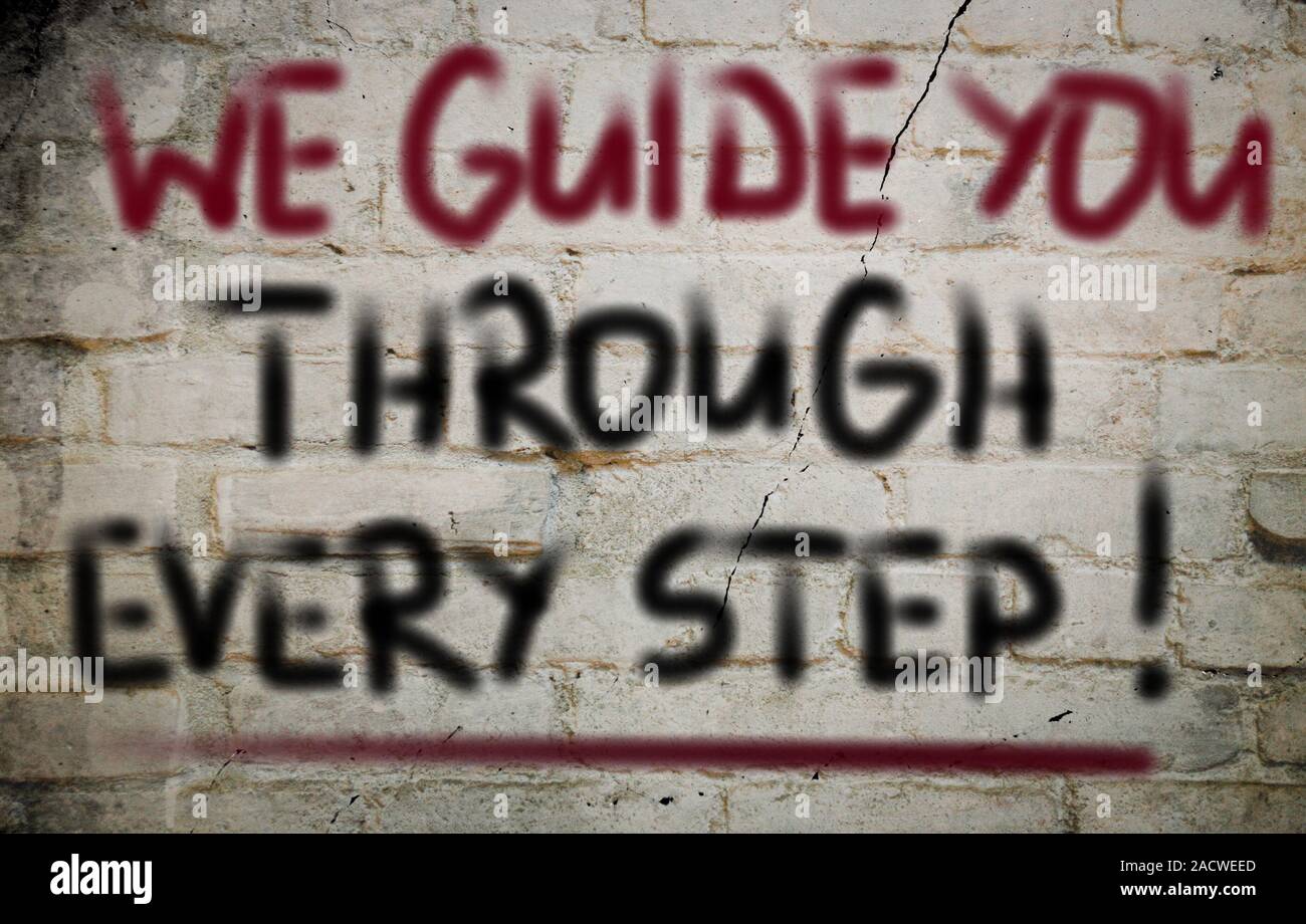 We Guide You Through Every Step Concept Stock Photo - Alamy