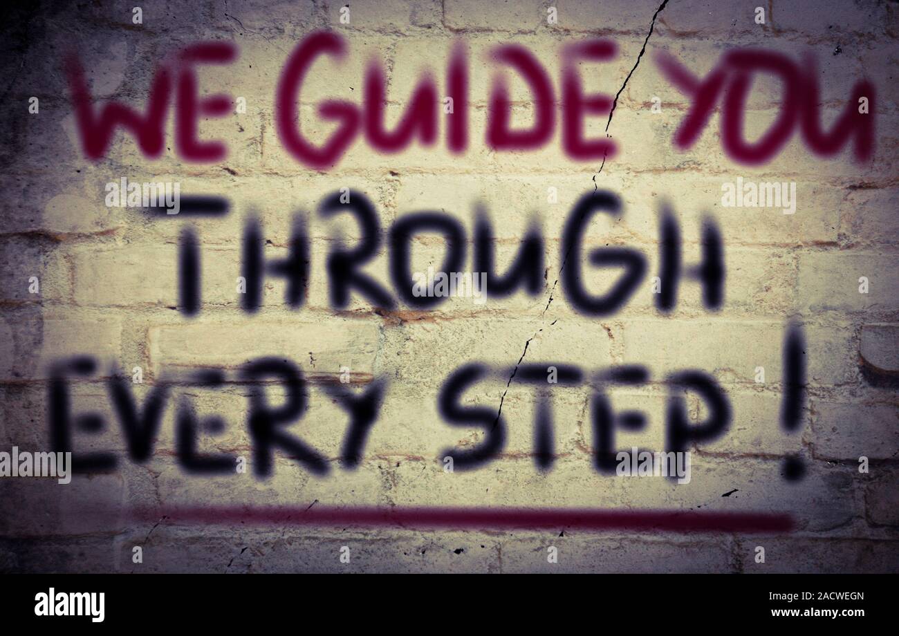 We Guide You Through Every Step Concept Stock Photo - Alamy
