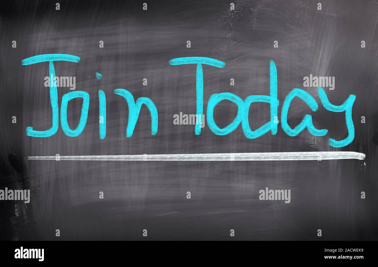 Join Today Concept Stock Photo - Alamy