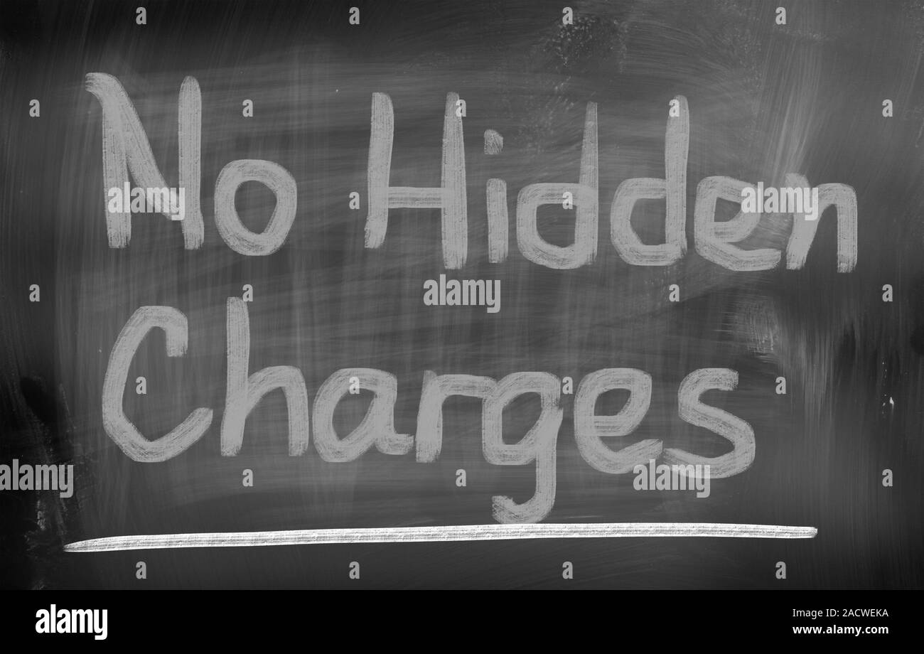 No Hidden Charges Concept Stock Photo - Alamy