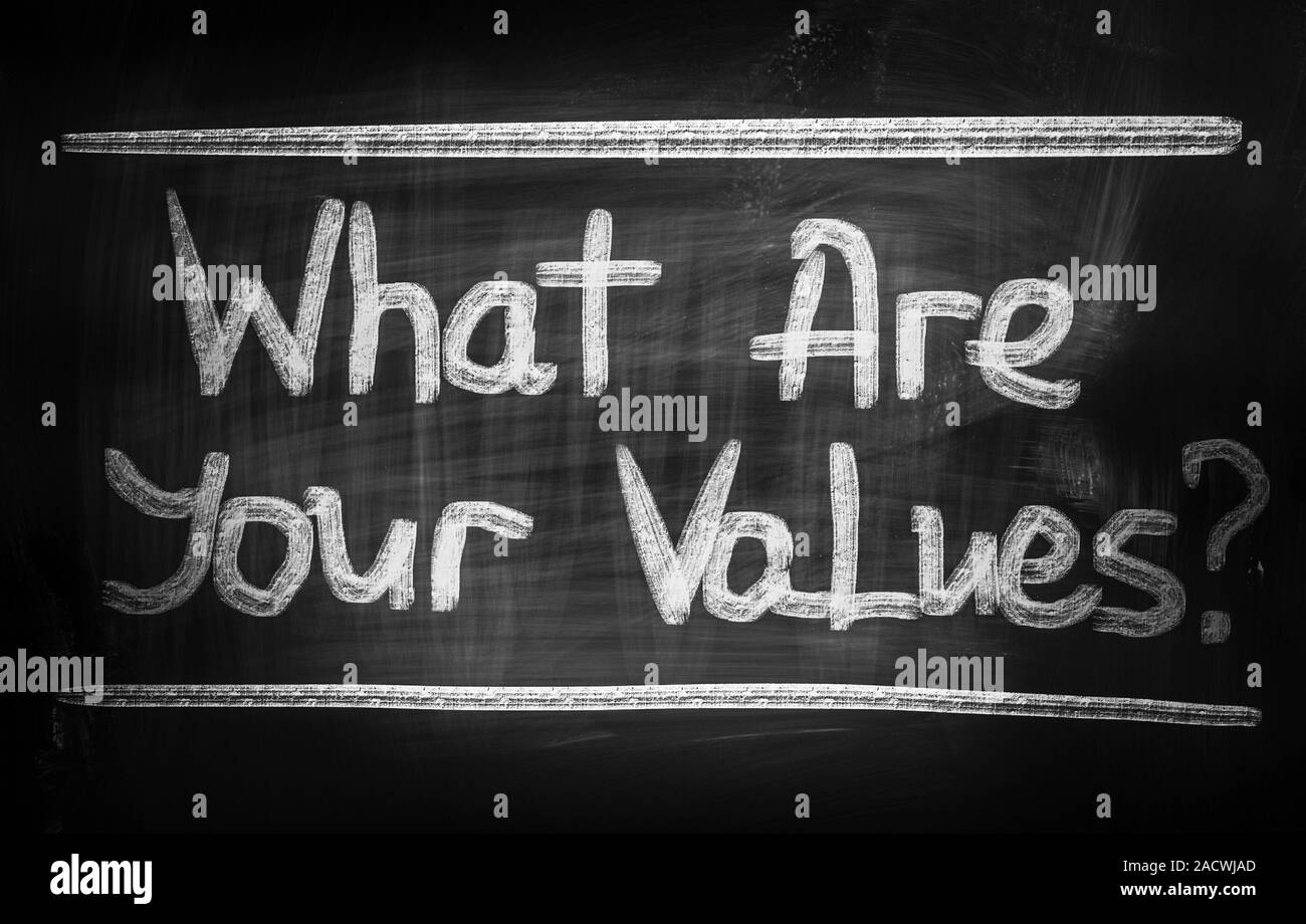 What Are Your Values Concept Stock Photo - Alamy