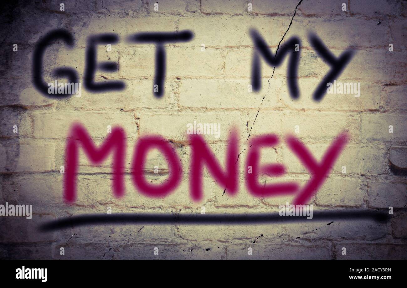 Get My Money Concept Stock Photo - Alamy