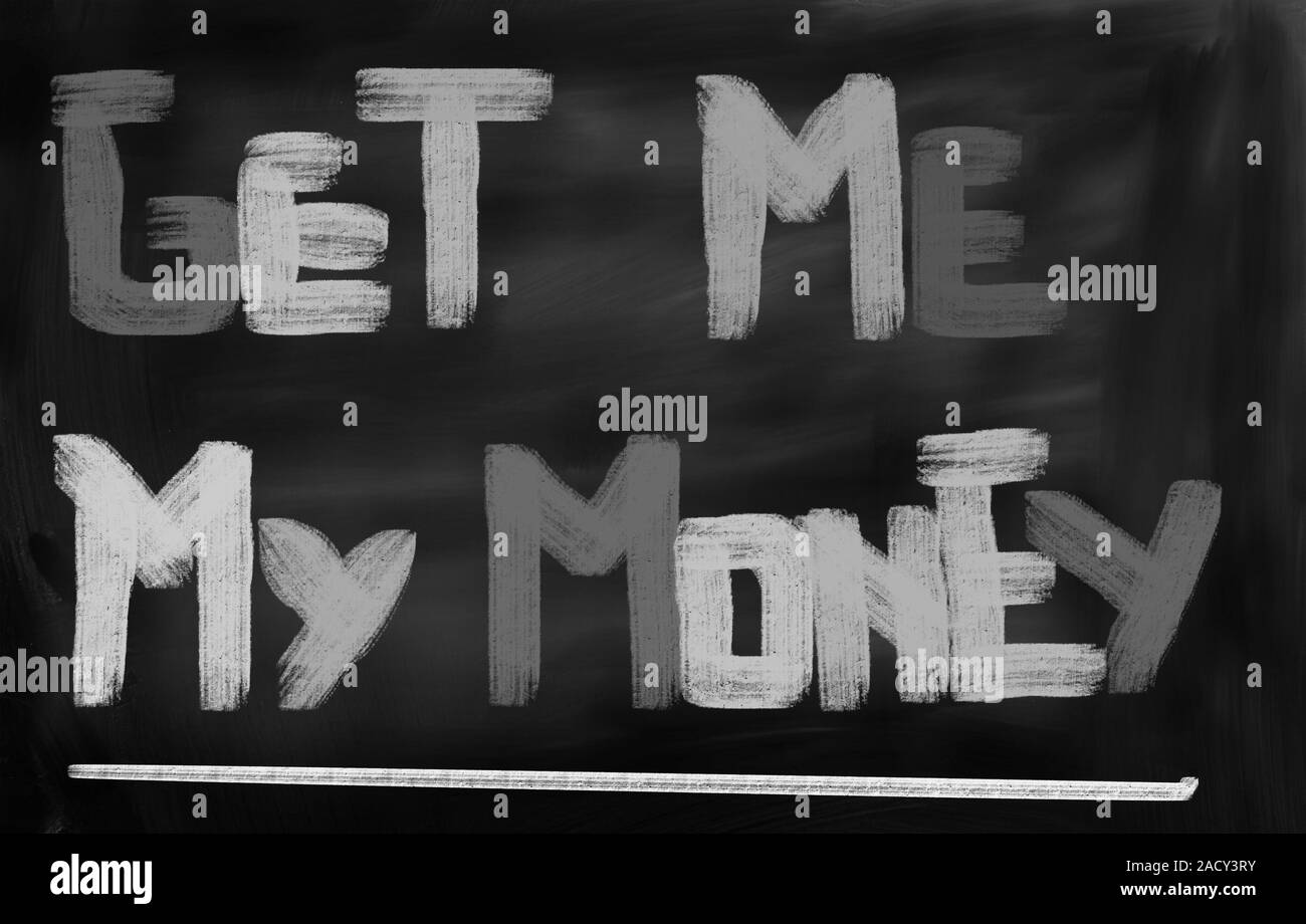 Get My Money Concept Stock Photo - Alamy