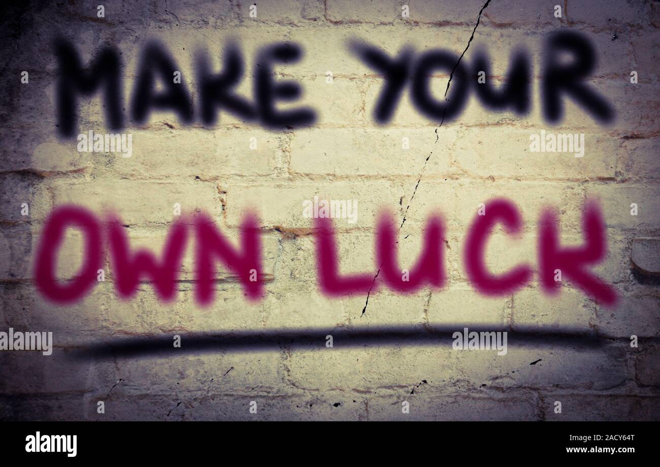 Make Your Own Luck Concept Stock Photo - Alamy