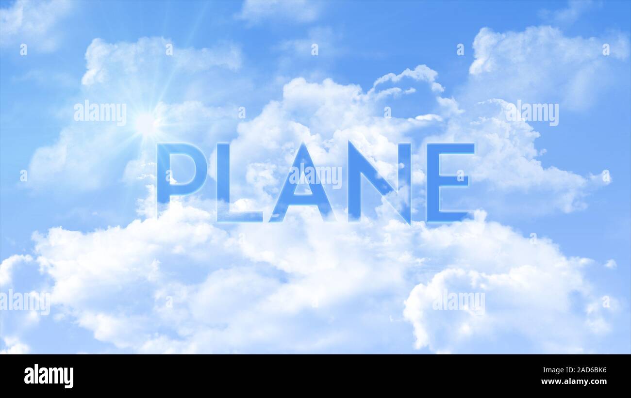 Word PLANE in the clouds and colorful sky, business concept for ...