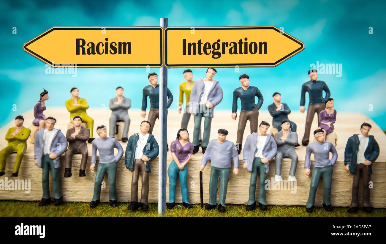 Street Sign Integration versus Racism Stock Photo - Alamy