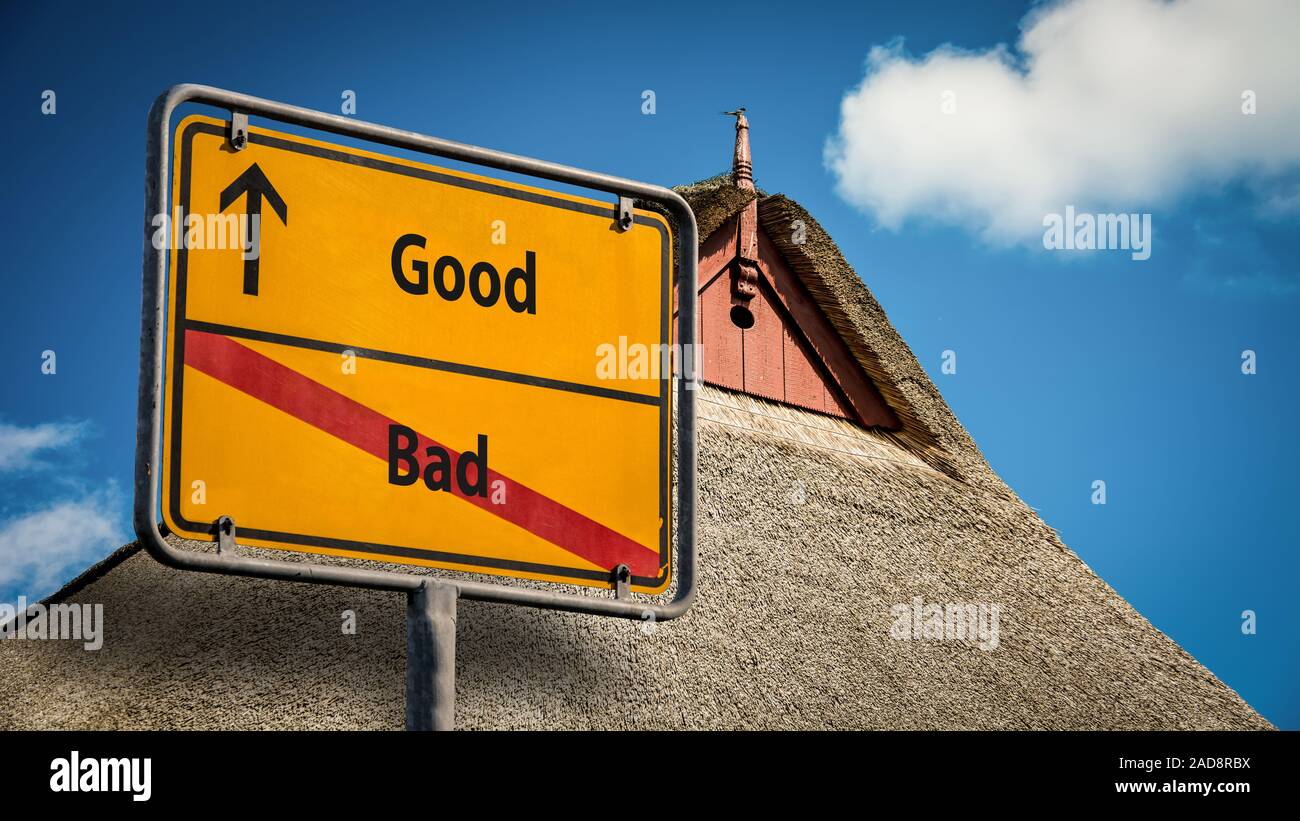 Street Sign Good versus Bad Stock Photo - Alamy