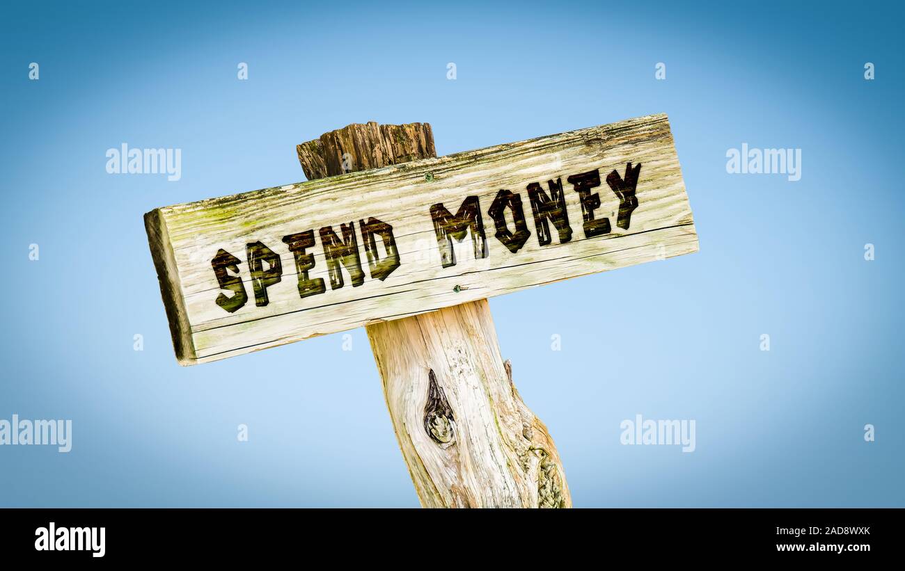 Street Sign Spend Money Stock Photo - Alamy