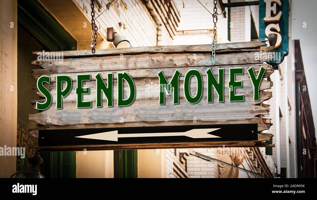 Street Sign Spend Money Stock Photo - Alamy