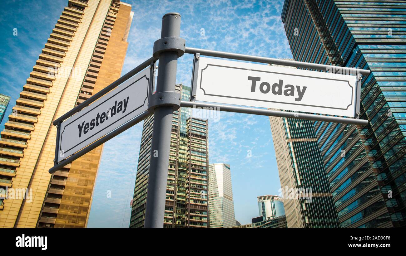 Wall Sign Today versus Yesterday Stock Photo - Alamy