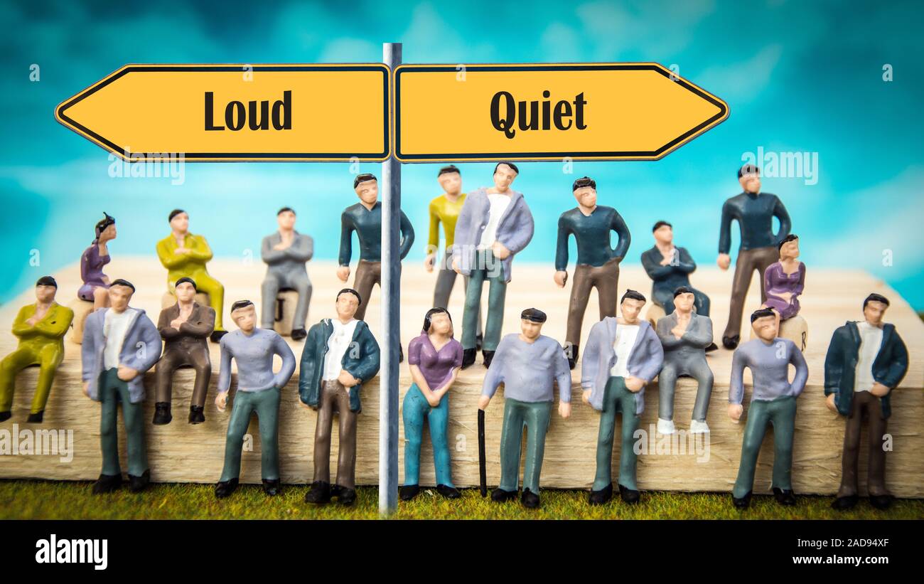 Street Sign to Quiet versus Loud Stock Photo - Alamy