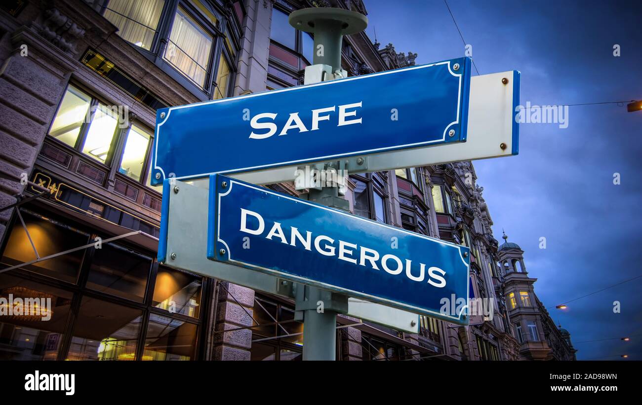 Street Sign Safe versus Dangerous Stock Photo - Alamy