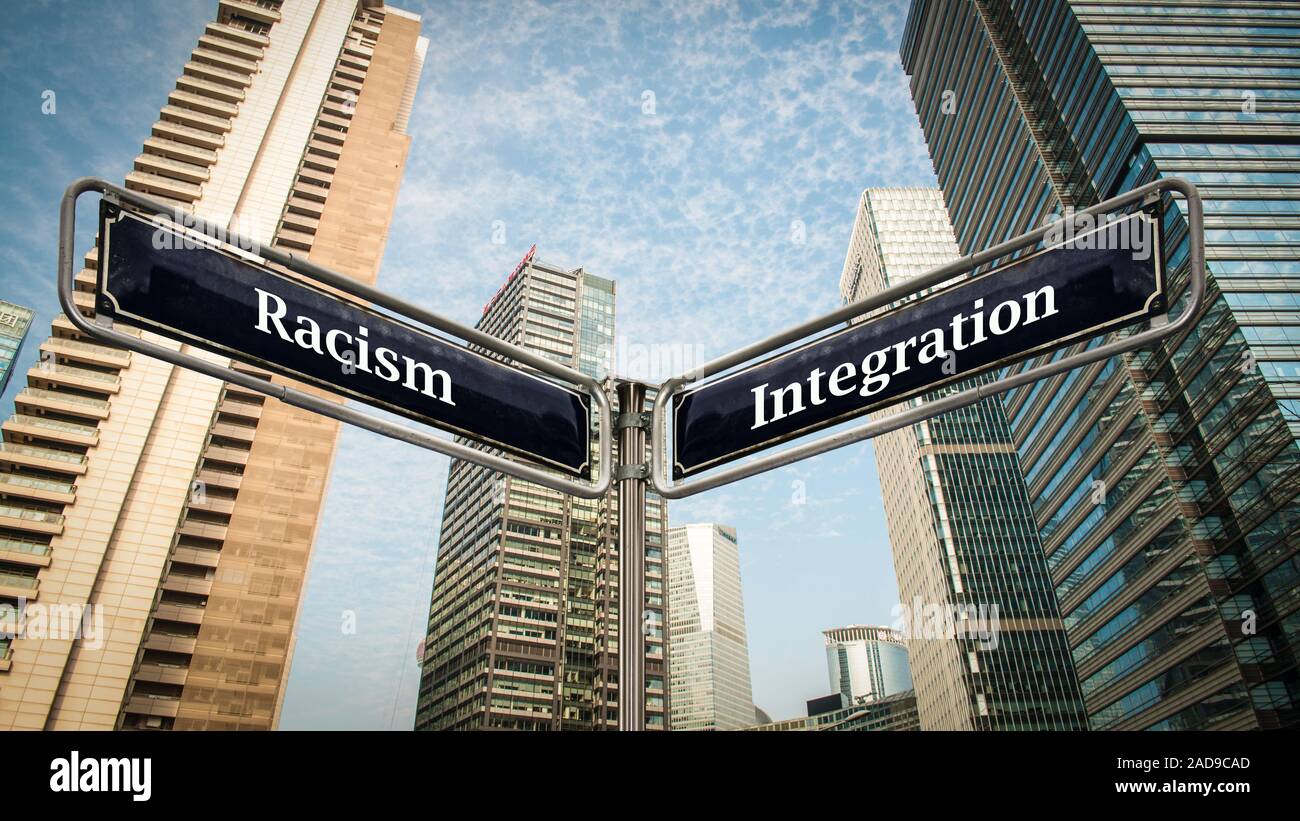 Street Sign Integration versus Racism Stock Photo - Alamy