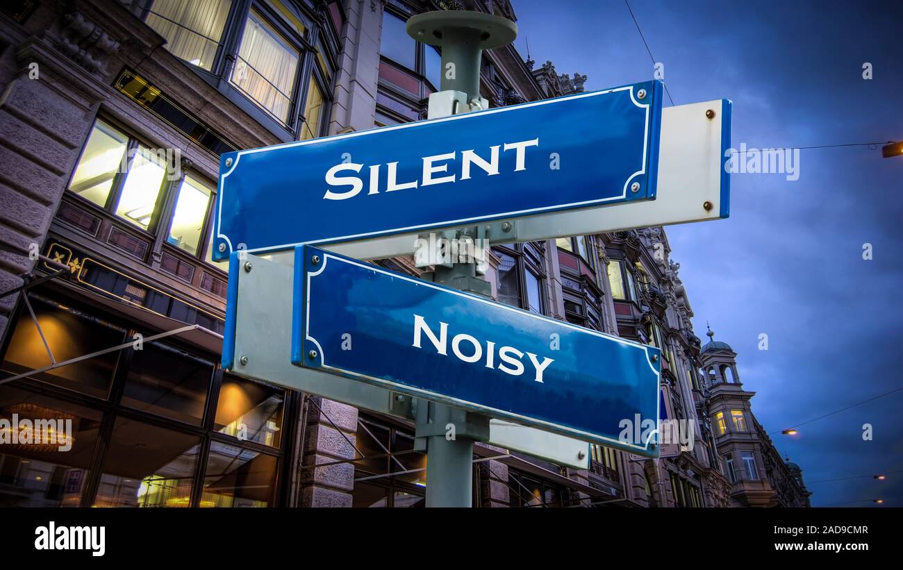 Street Sign Silent versus Noisy Stock Photo - Alamy