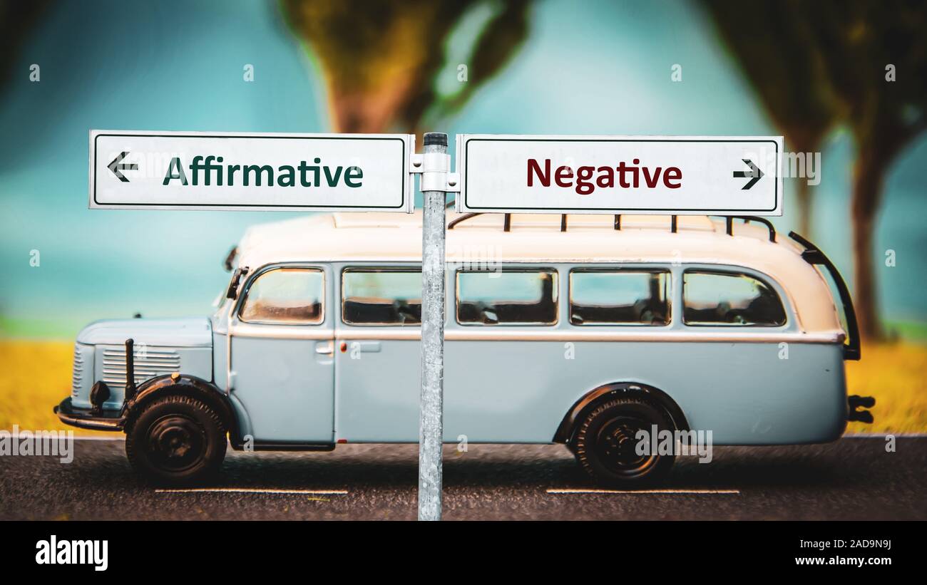Street Sign to Affirmative versus Negative Stock Photo - Alamy