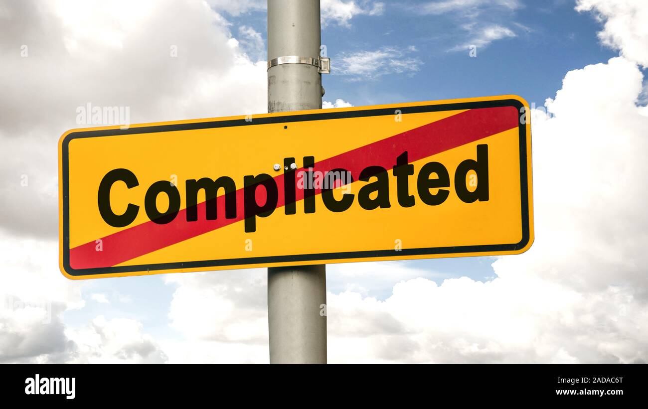 Street Sign Simple versus Complicated Stock Photo - Alamy