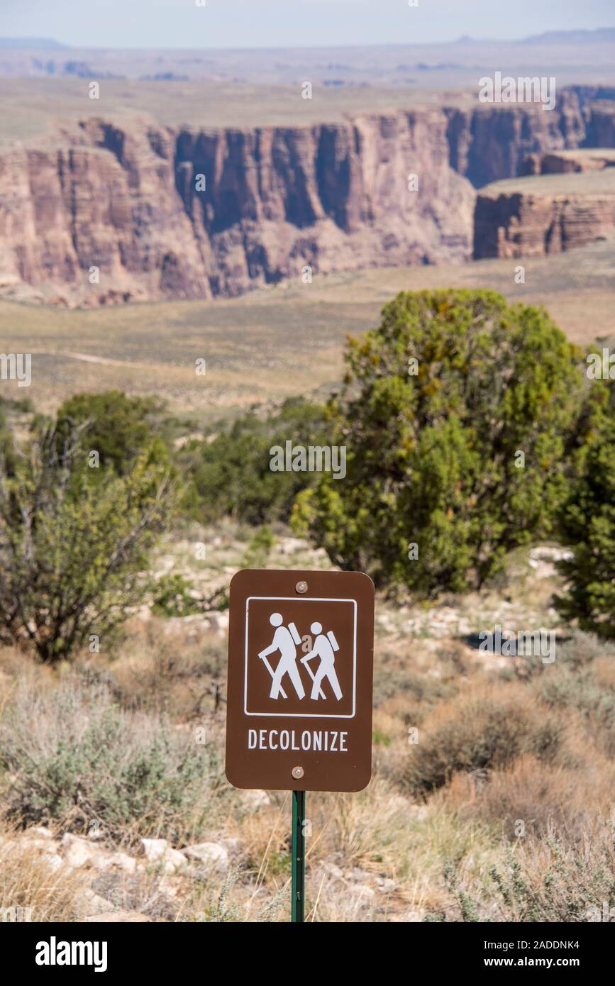 A decolonization sign on native American territory in Northern Arizona ...