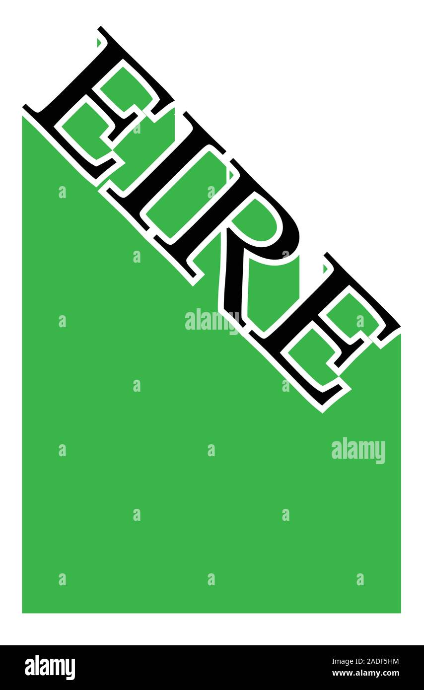 Eire or Southern Ireland text on a green shadow background over a white ...