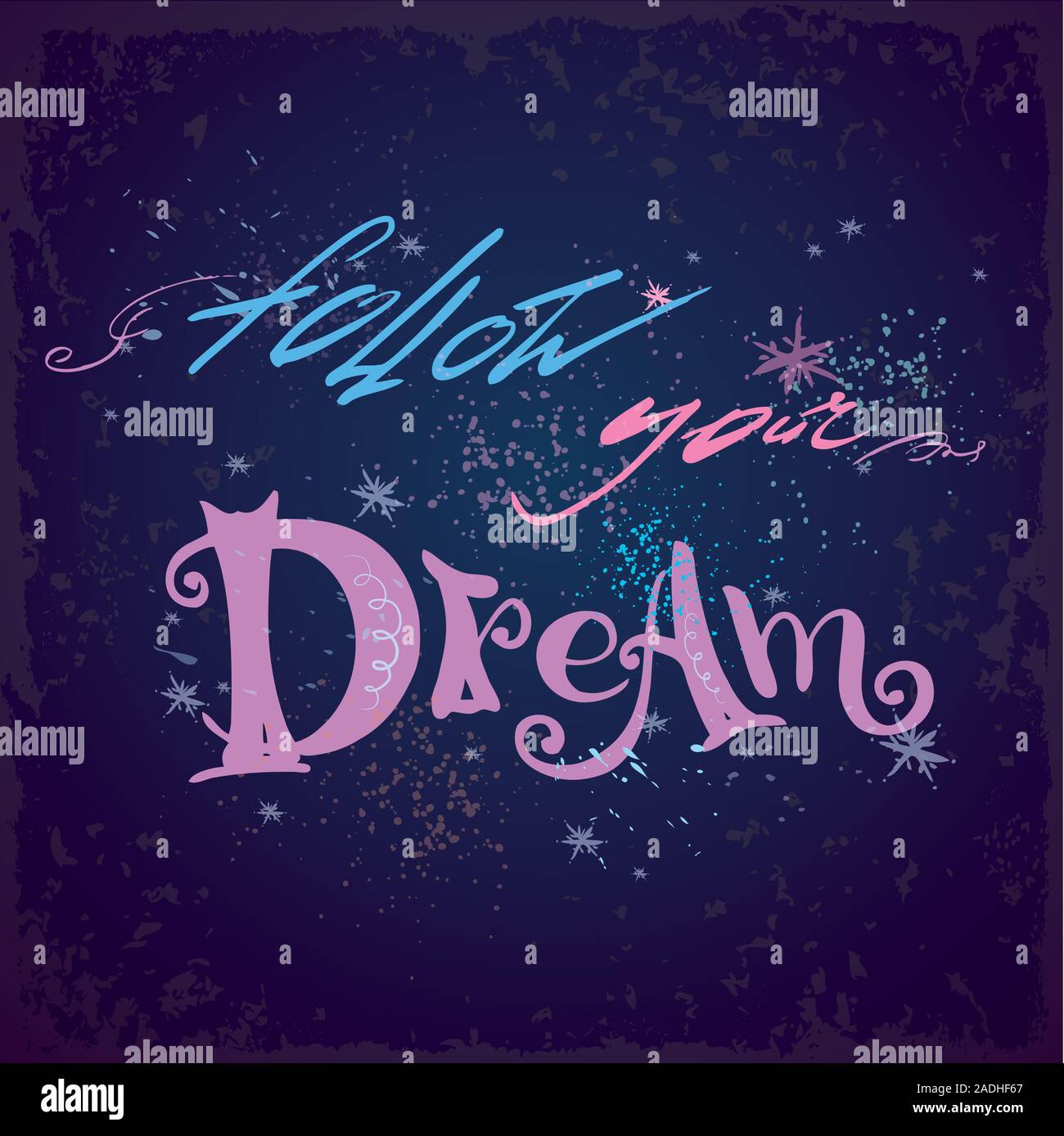 Follow your dream-lettering,hand drawn vector illustration Stock Vector ...