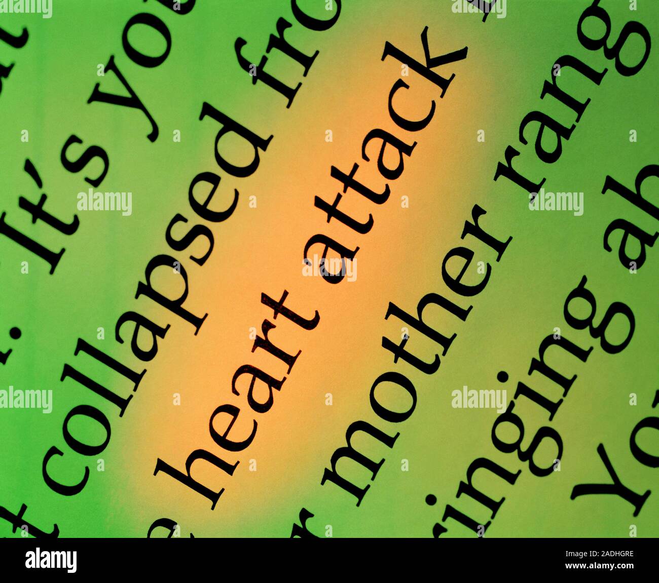 Heart attack. Typed passage with the words heart attack highlighted. A ...