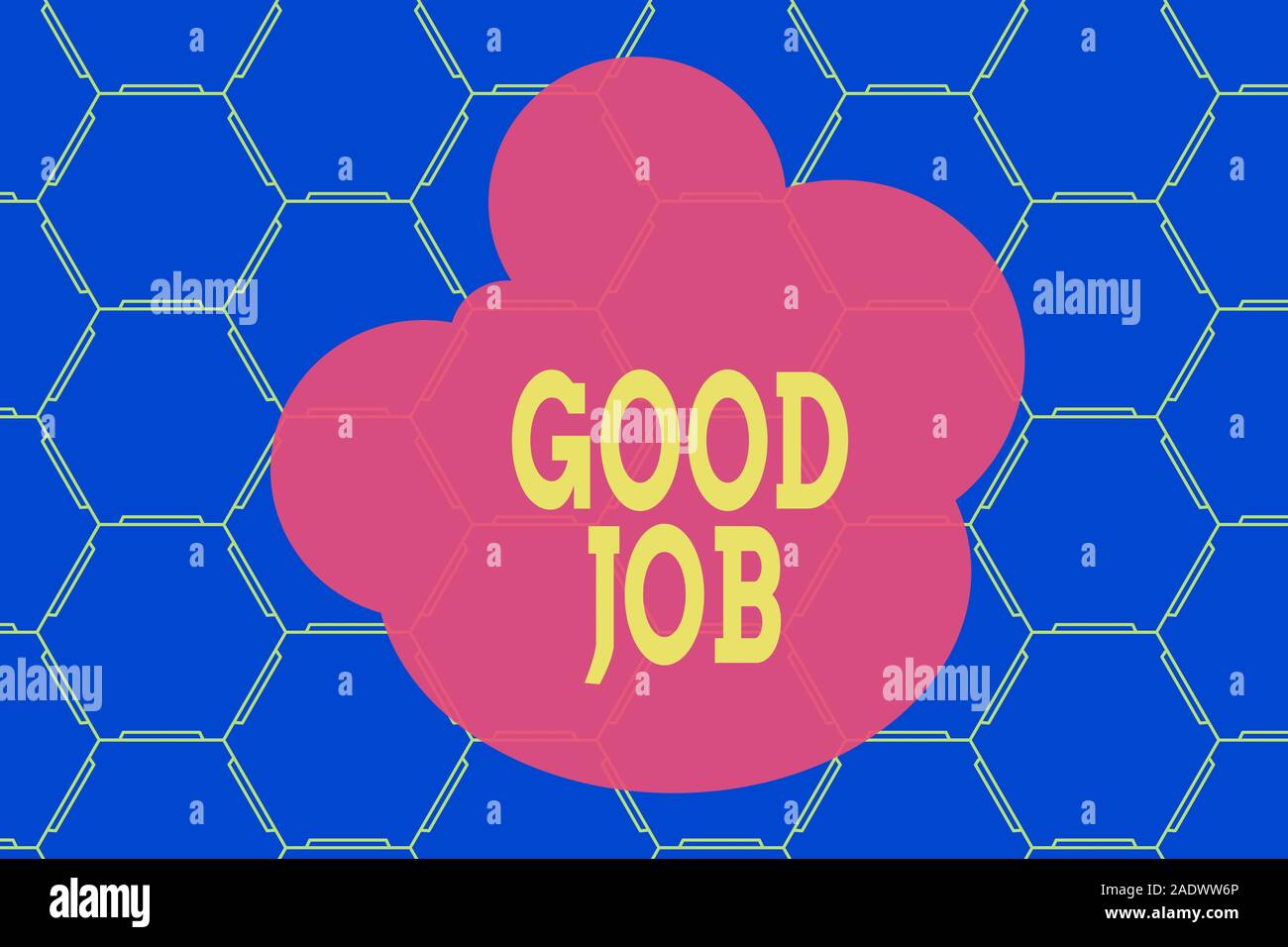 Word writing text Good Job. Business photo showcasing encourage someone ...