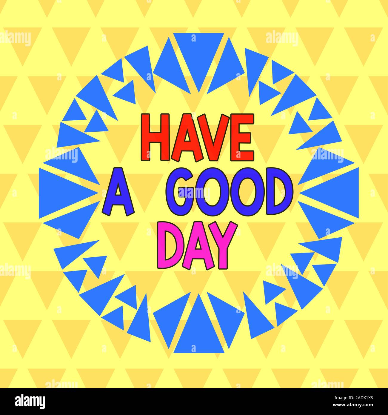 Text sign showing Have A Good Day. Business photo text Nice gesture ...