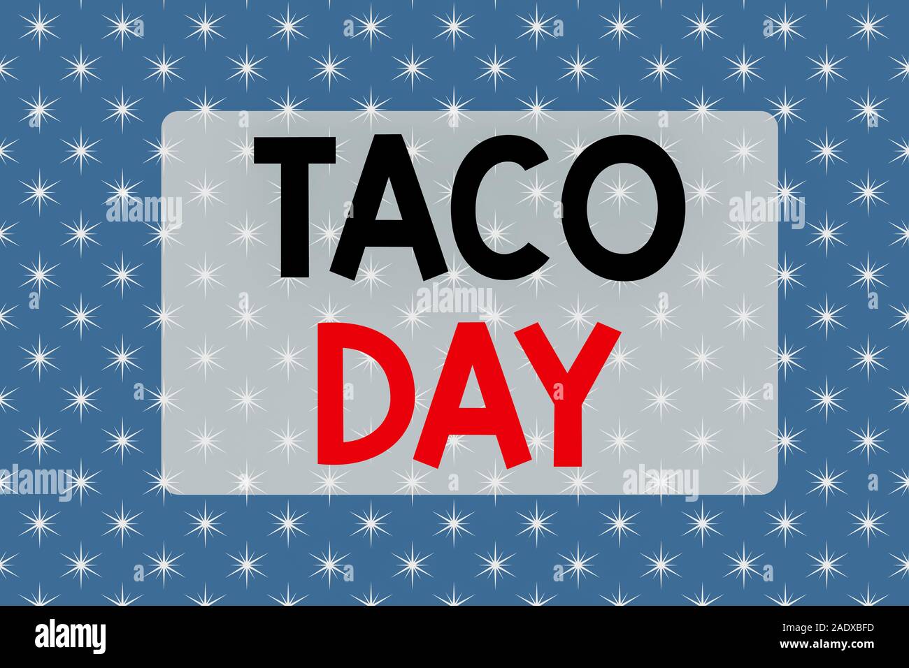 Writing note showing Taco Day. Business concept for celebratory day ...
