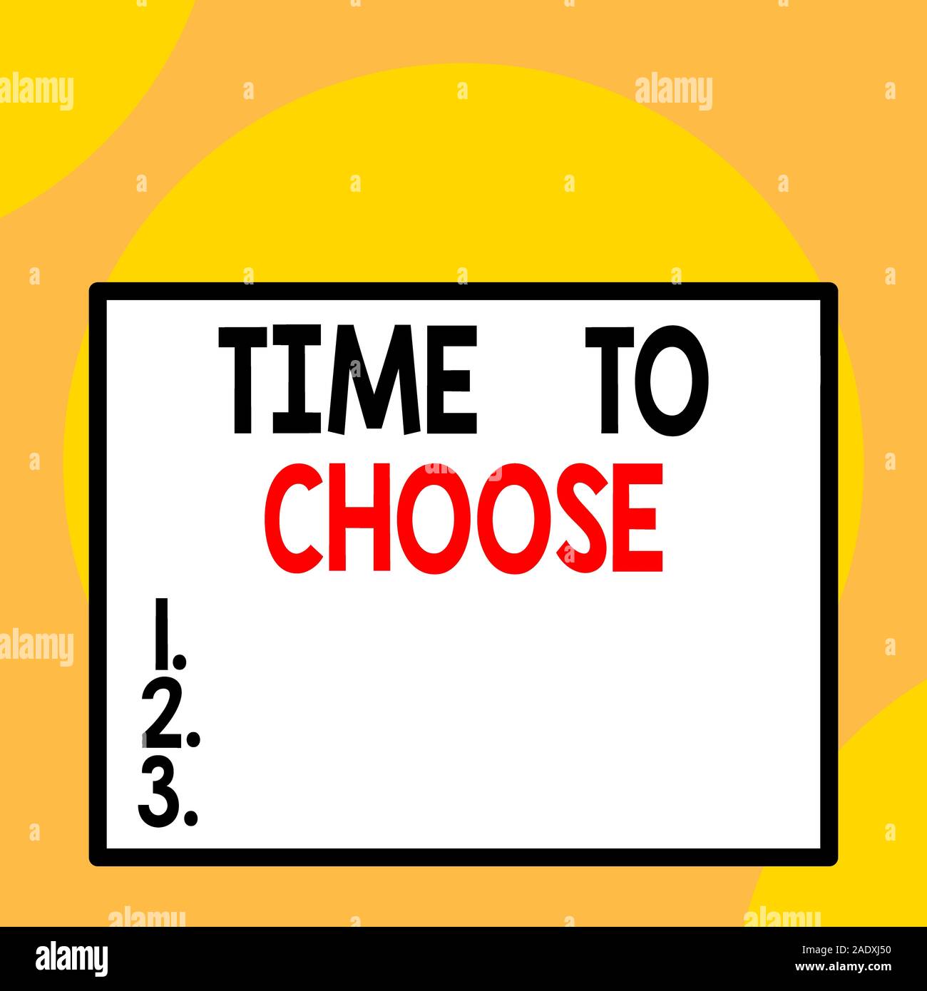 Writing note showing Time To Choose. Business concept for Judging the ...