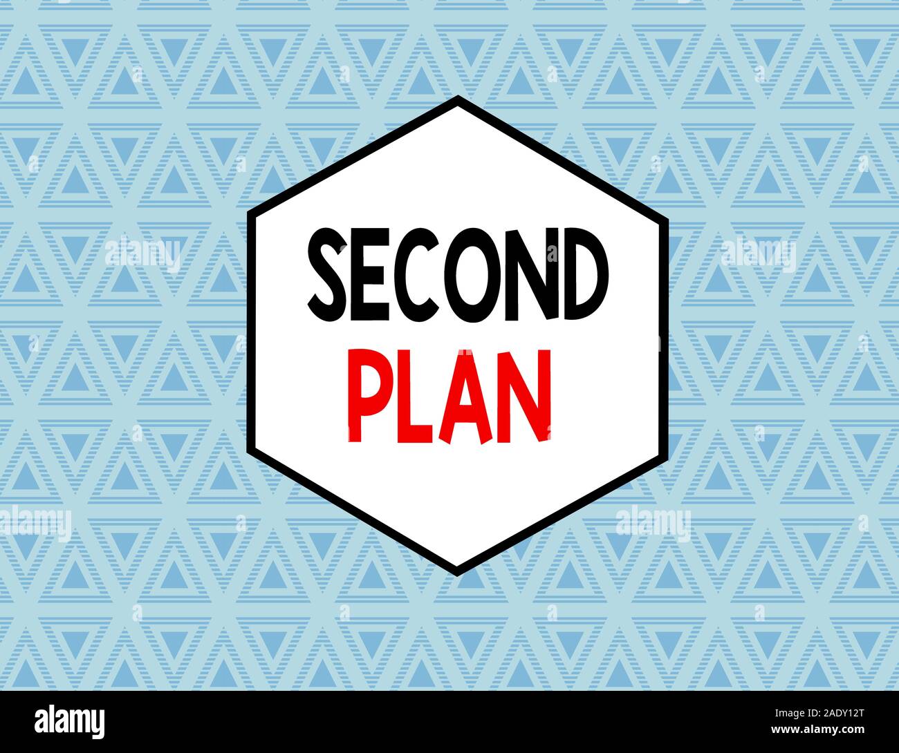 Text sign showing Second Plan. Business photo text next set of ...