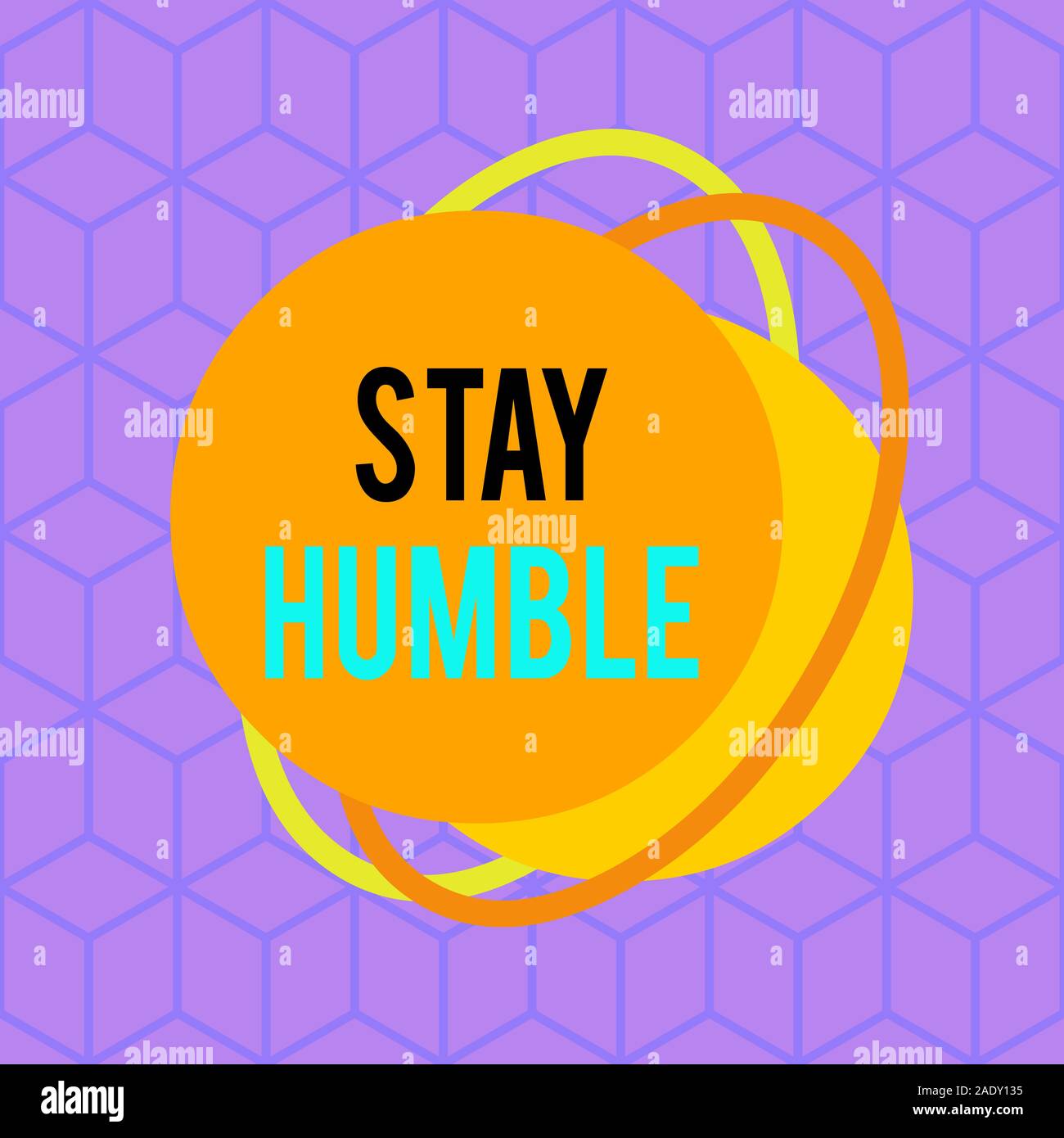 Conceptual hand writing showing Stay Humble. Concept meaning not proud ...