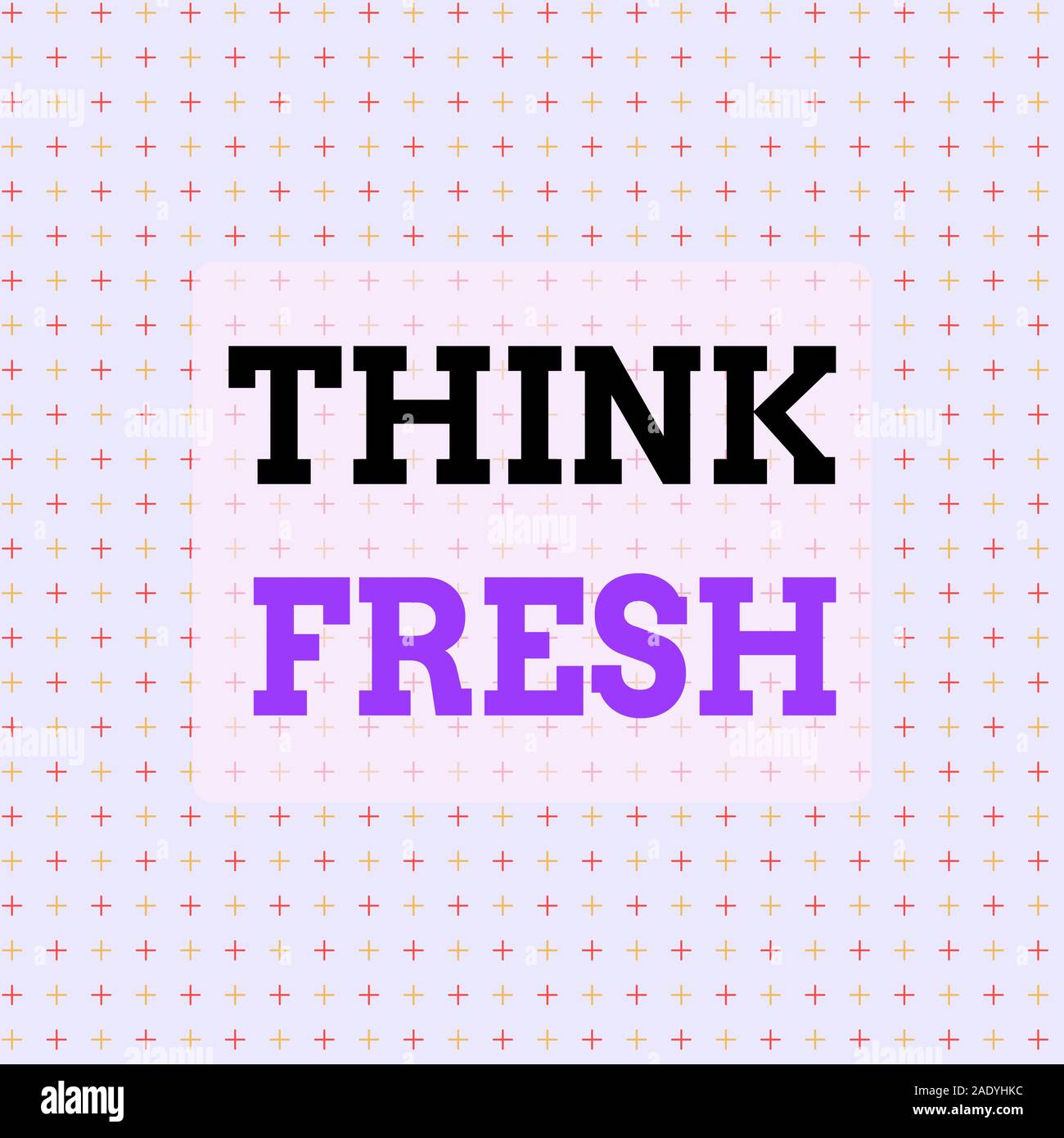 Conceptual hand writing showing Think Fresh. Concept meaning Thinking ...