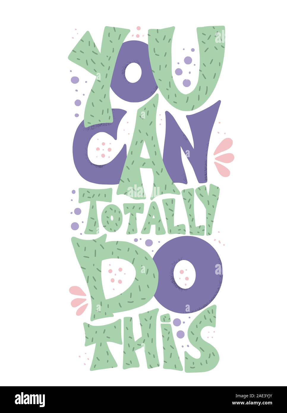You can totally do this quote. Motivational phrase. Stylized hand drawn ...