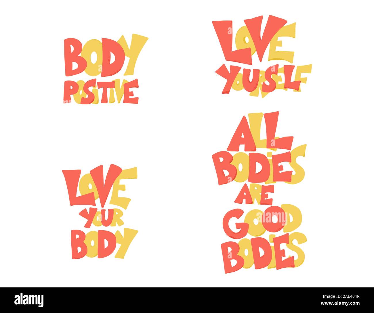 Body positive phrases set. Love yourself. All bodies are good bodies ...