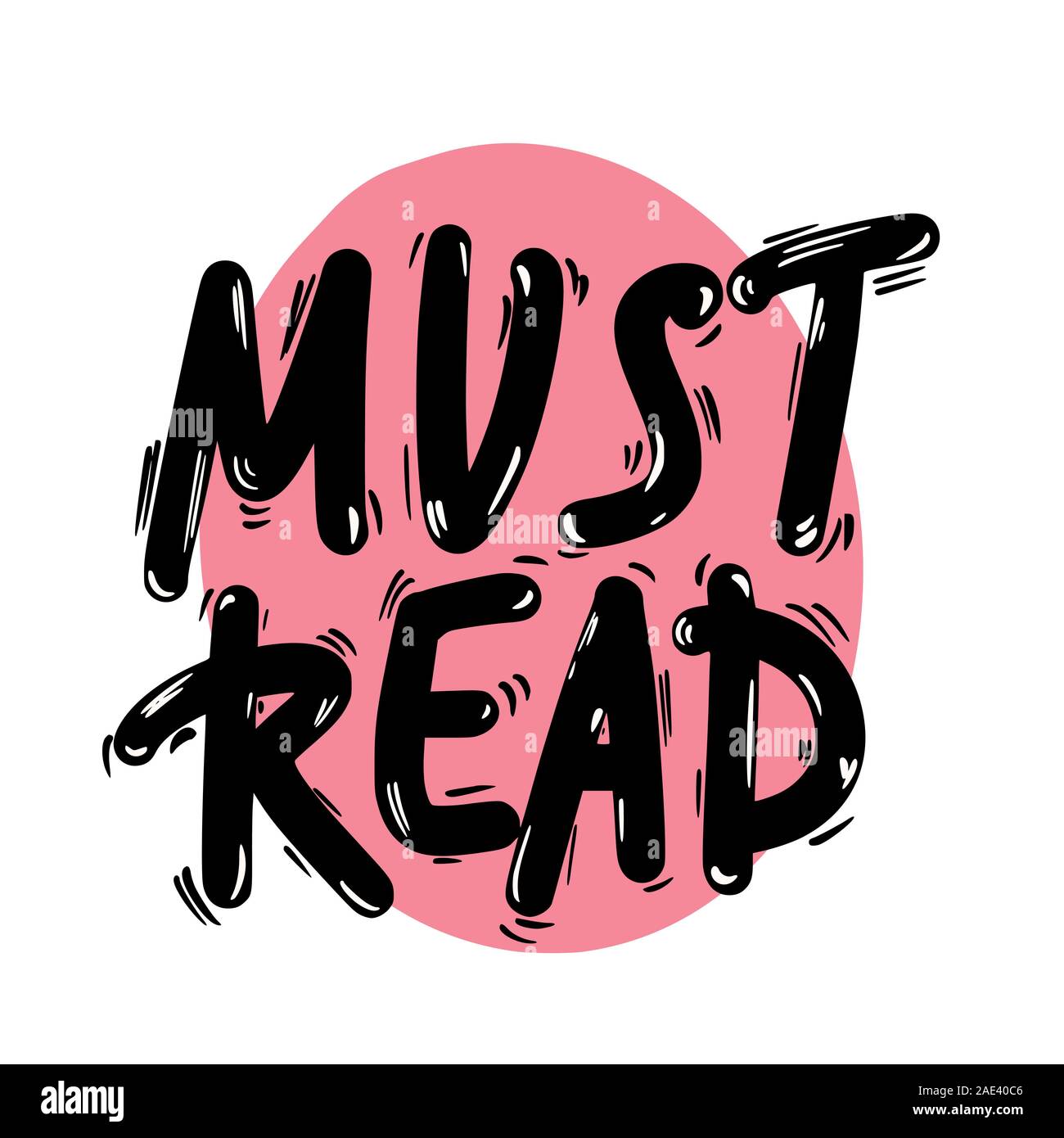 Must read text emblem. Stylized lettering. Hand drawn quote. Vector ...