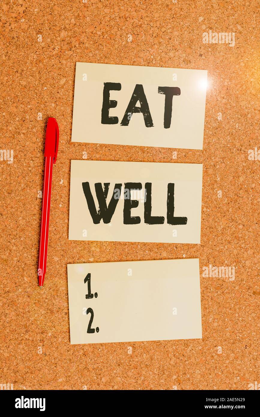 Conceptual hand writing showing Eat Well. Concept meaning Practice of ...