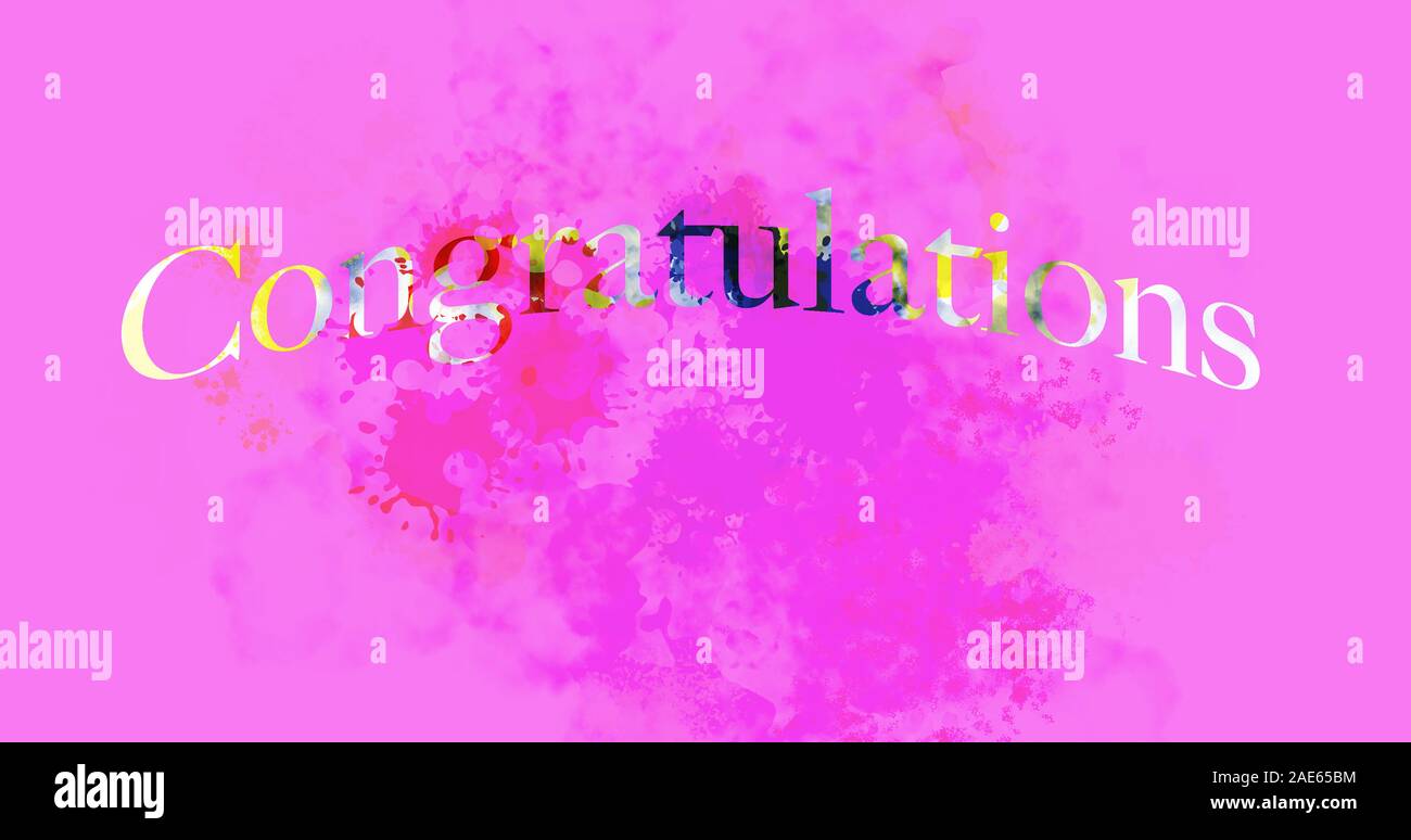 Congratulations - text on pink paint splattered background, suitable ...