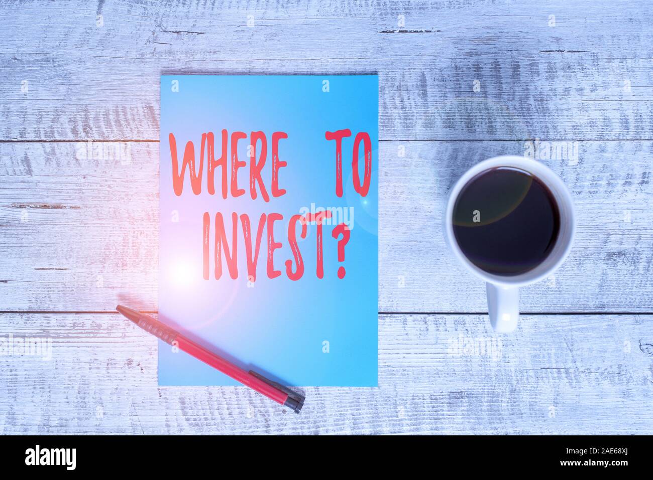Writing note showing Where To Invest question. Business concept for ...