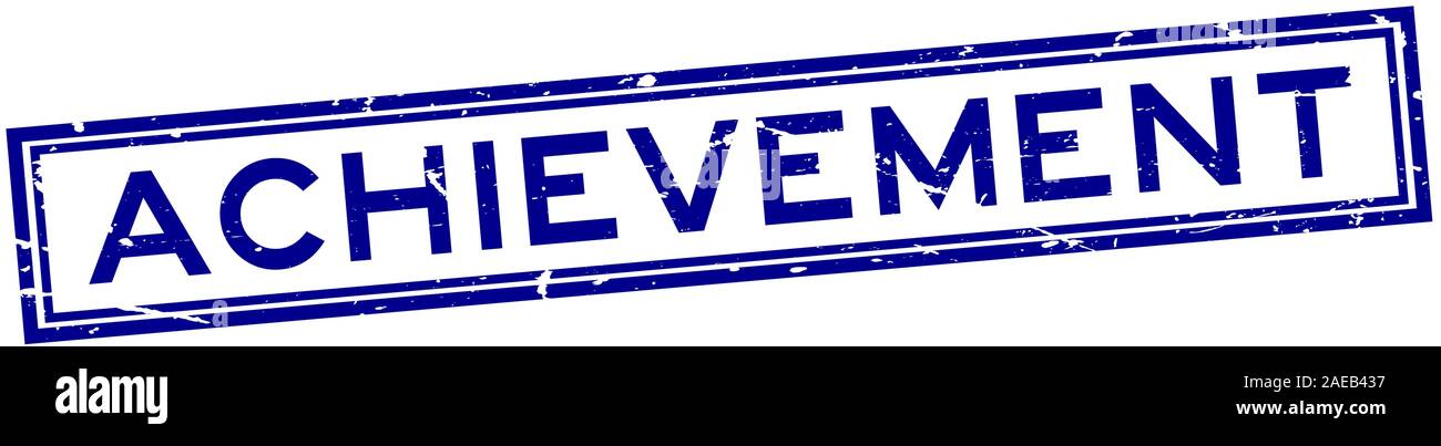 Grunge blue achievement word square rubber seal stamp on white ...