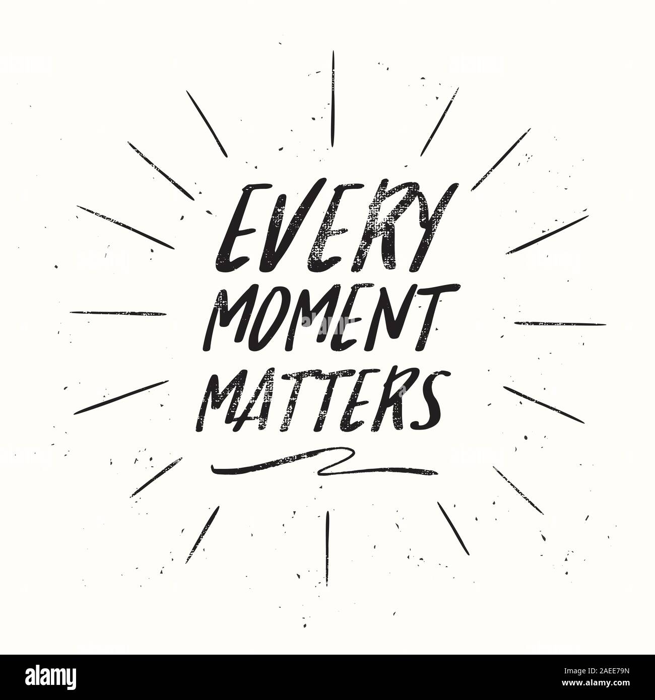Every moment matters hi-res stock photography and images - Alamy
