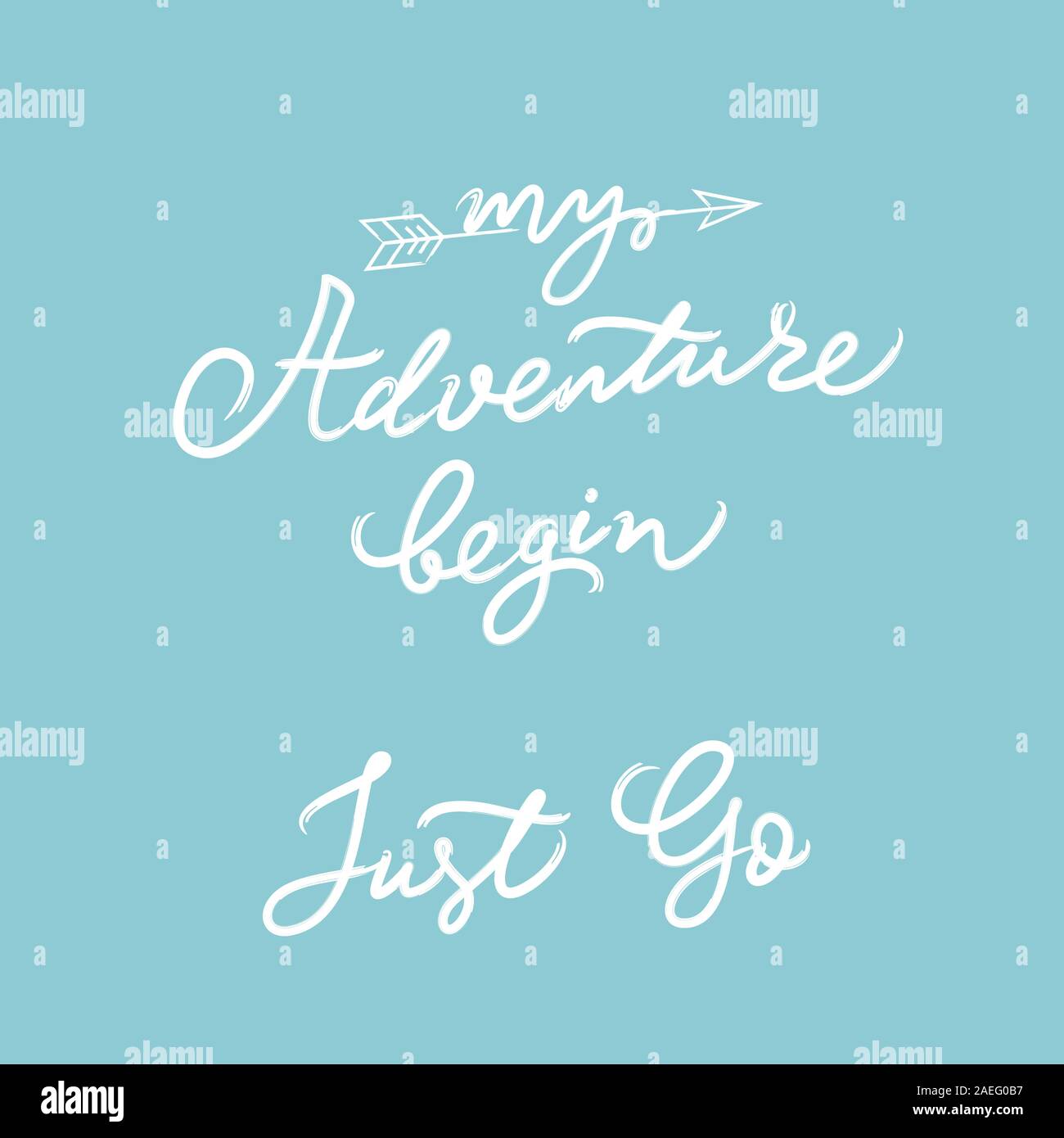 Adventure begin. Just Go. Quotes. Hand lettering. Newborn art gift ...