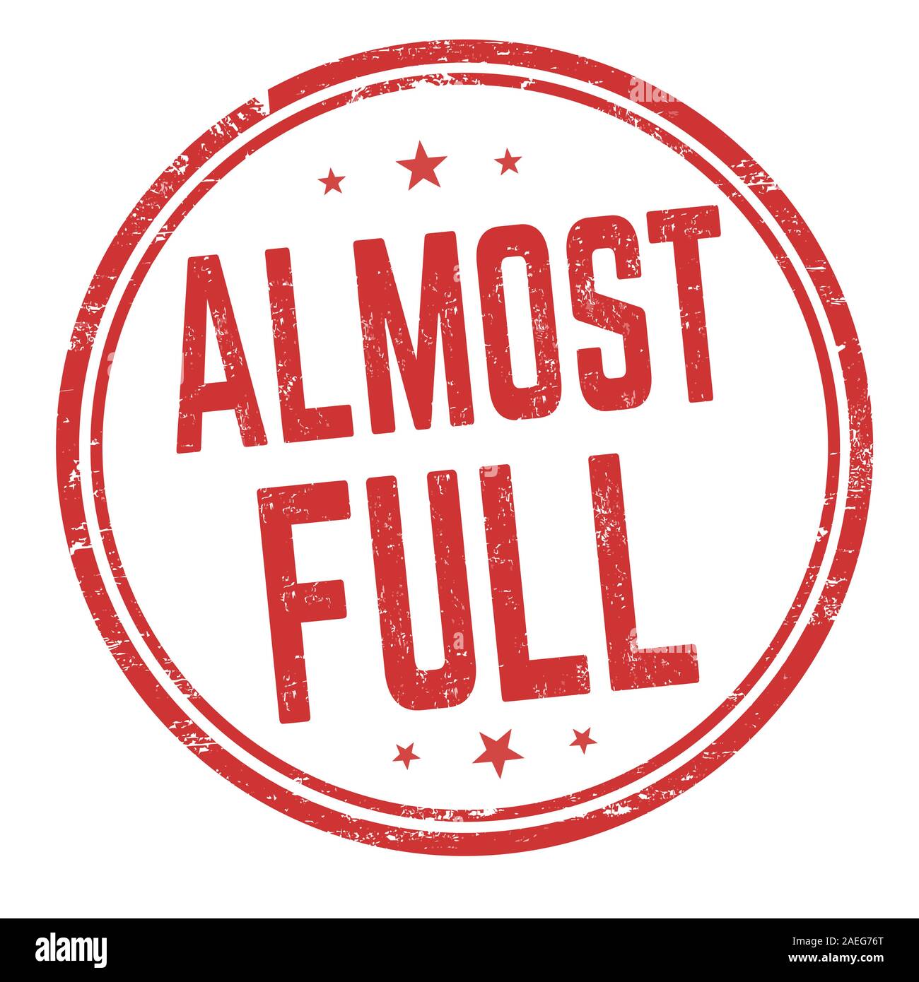 Almost full sign or stamp on white background, vector illustration ...