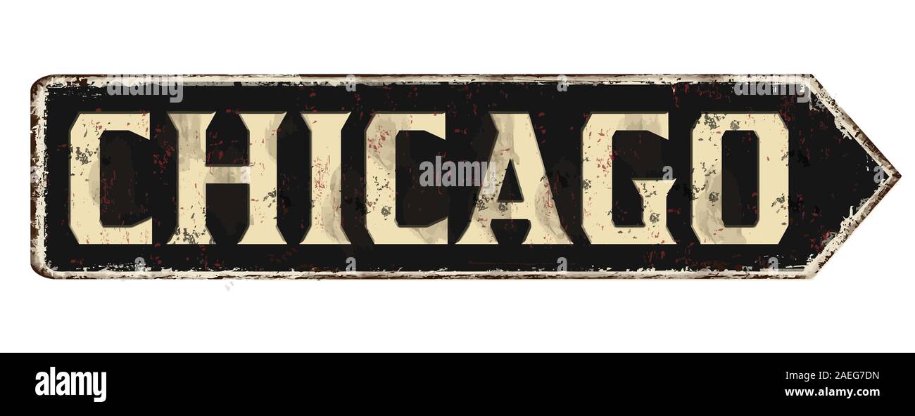 Chicago vintage rusty metal sign on a white background, vector ...