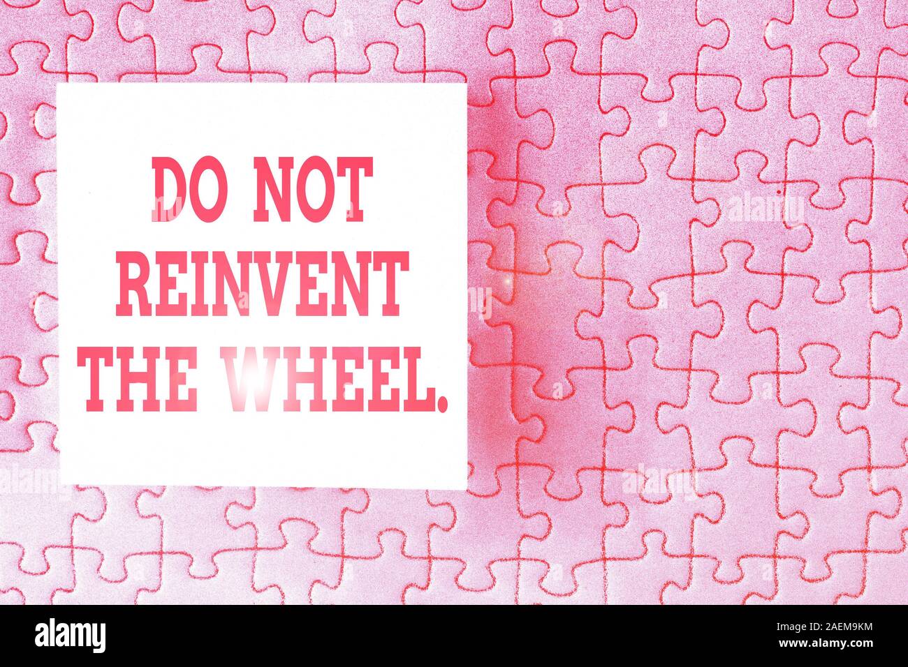 Text sign showing Do Not Reinvent The Wheel. Business photo showcasing ...